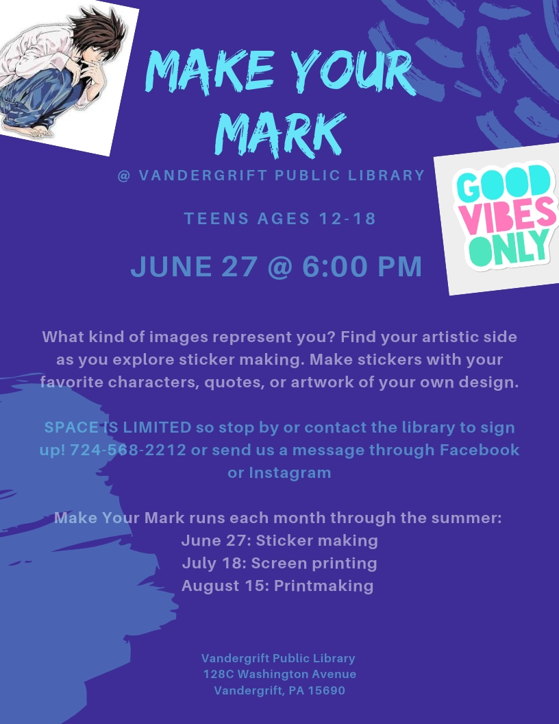 Make Your Mark – Stickermaking – Vandergrift Public Library